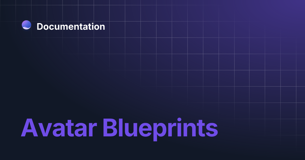 Avatar Blueprints | Documentation